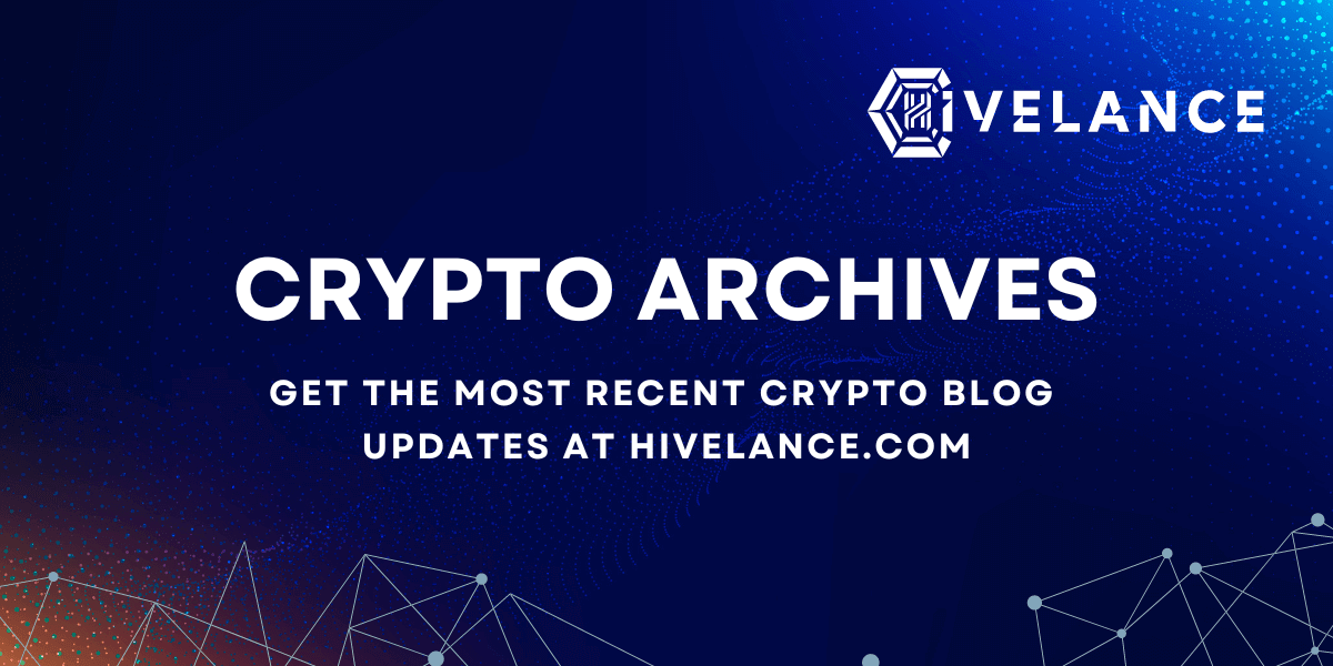 Cryptocurrency Archives - Hivelance Blog